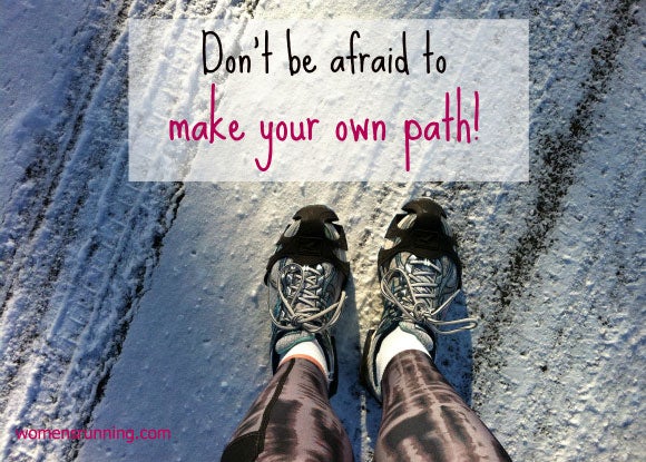 Make Your Own Path - Women's Running